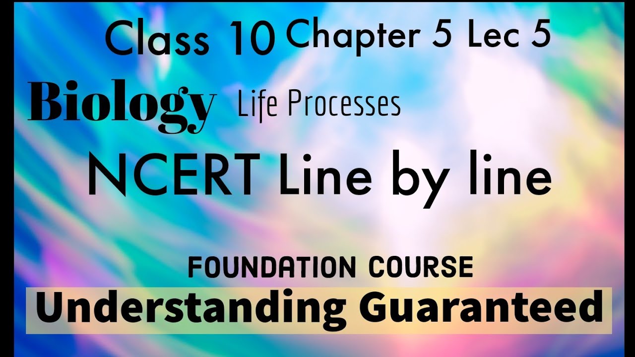 Biology Class10 NCERT line by line in depth concept of Chapter 5 Life ...