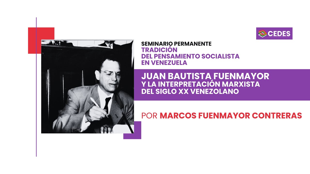 Tradición del pensamiento socialista en Venezuela: Juan Bautista ...