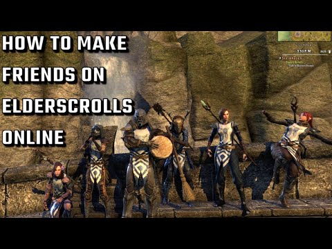 ESO How to make friends Elder Scrolls Online - YouTube