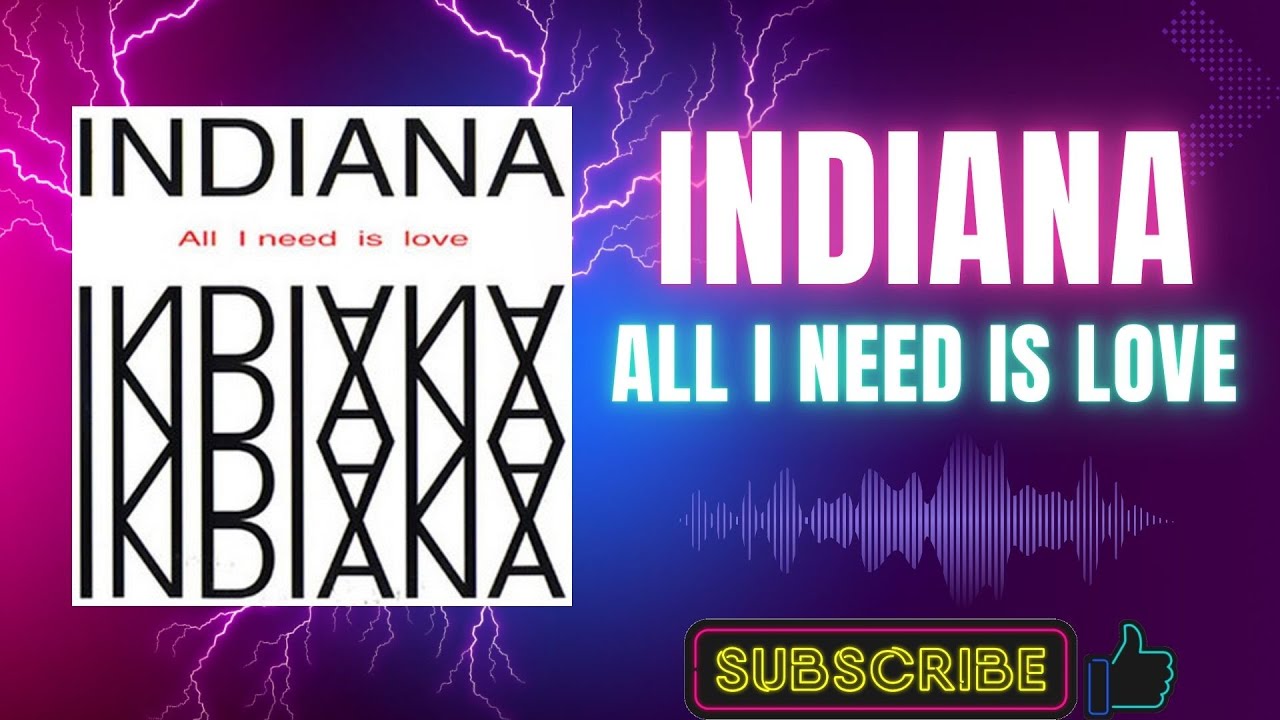Indiana – All I Need Is Love (Eurodance Mix) (A2) (1994) - YouTube
