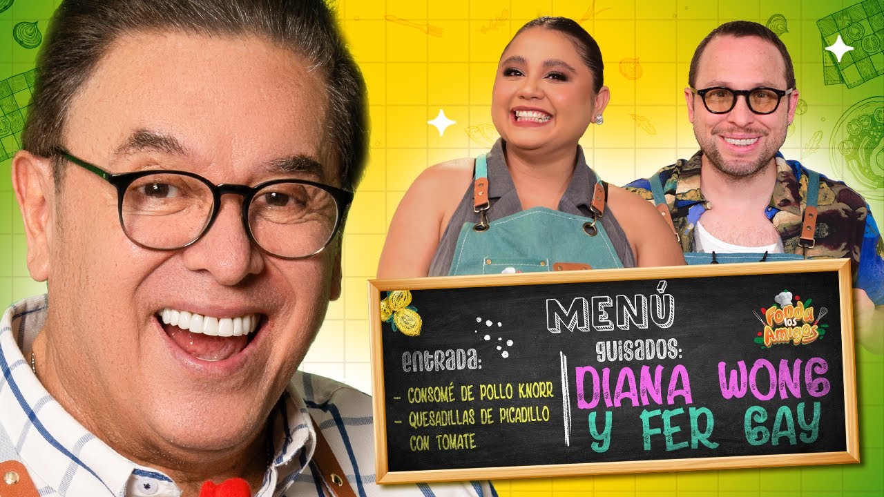 🍴 Diana Wong y Fer Gay en Fonda Los Amigos T. 1 - Ep. 17 - YouTube