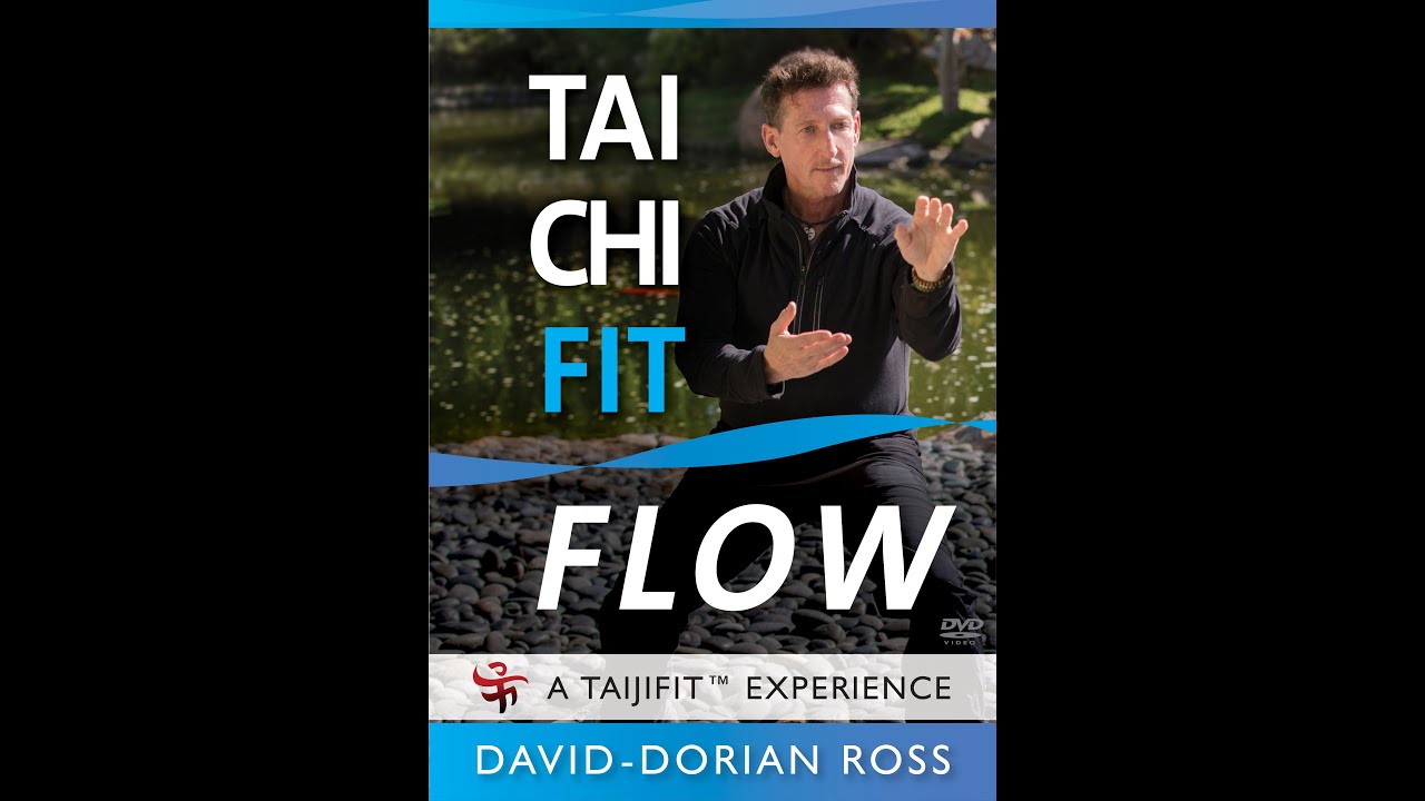 Tai Chi Fit - FLOW with David-Dorian Ross (YMAA) TaijiFit™ - YouTube