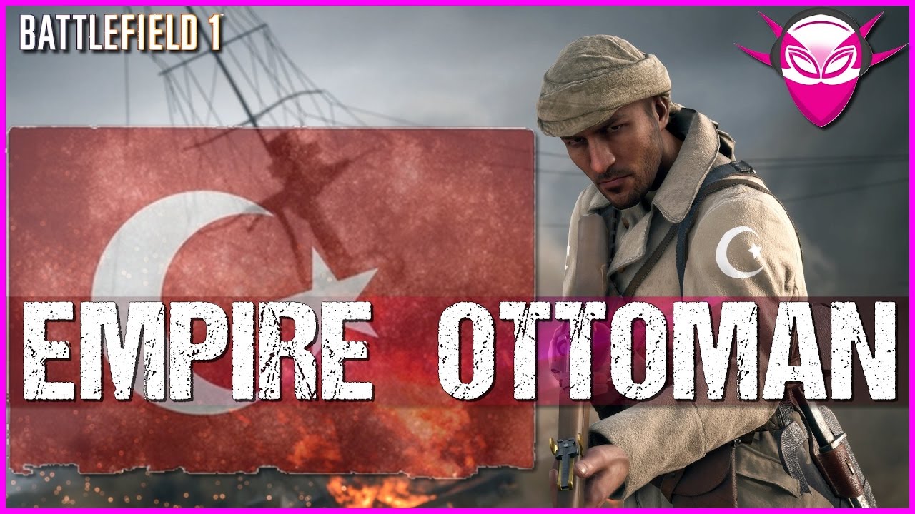 EMPIRE OTTOMAN WW1 BF1 Gameplay FR - YouTube