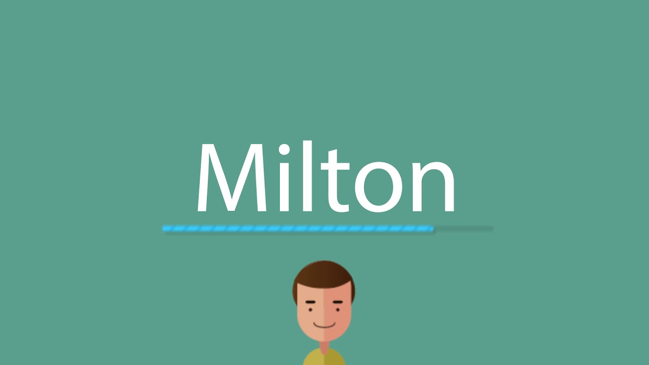 Milton pronunciation - YouTube