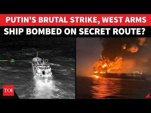 Russia's Big Hit: Western Arms Ship Bombed On Secret Route? Putin Targets Ukraine Supply Lines