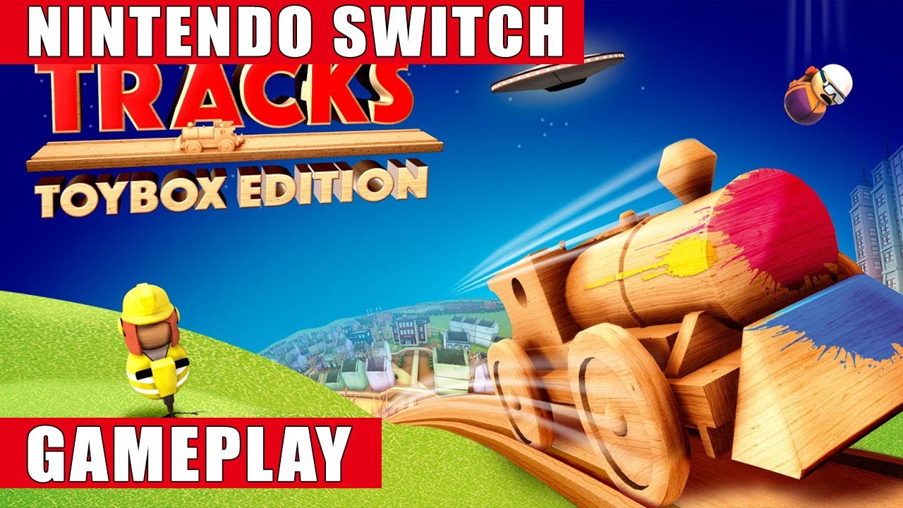 Tracks - Toybox Edition Nintendo Switch Gameplay - YouTube