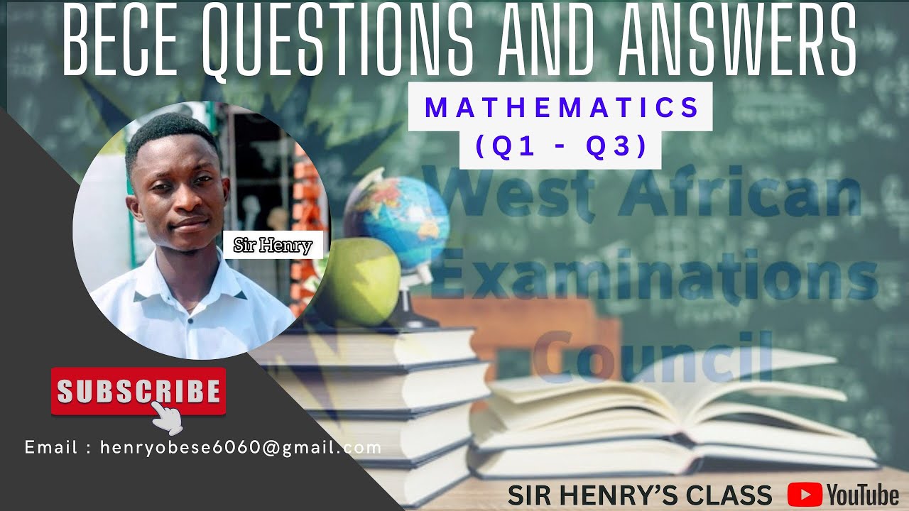 BECE 2025 MATHEMATICS QUESTIONS AND ANSWERS (Q1 - Q3) - YouTube