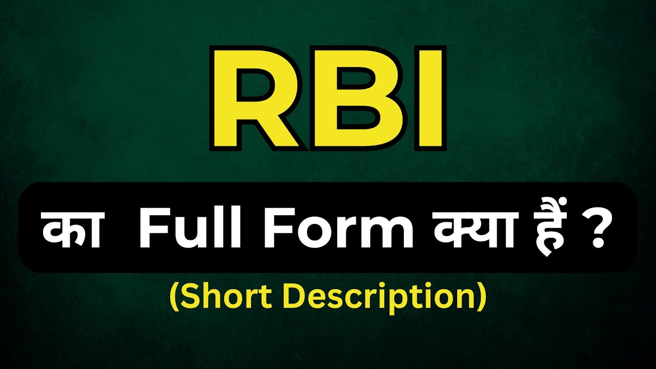 RBI full Form, full Form of important words , full Form of RBI , RBI ...