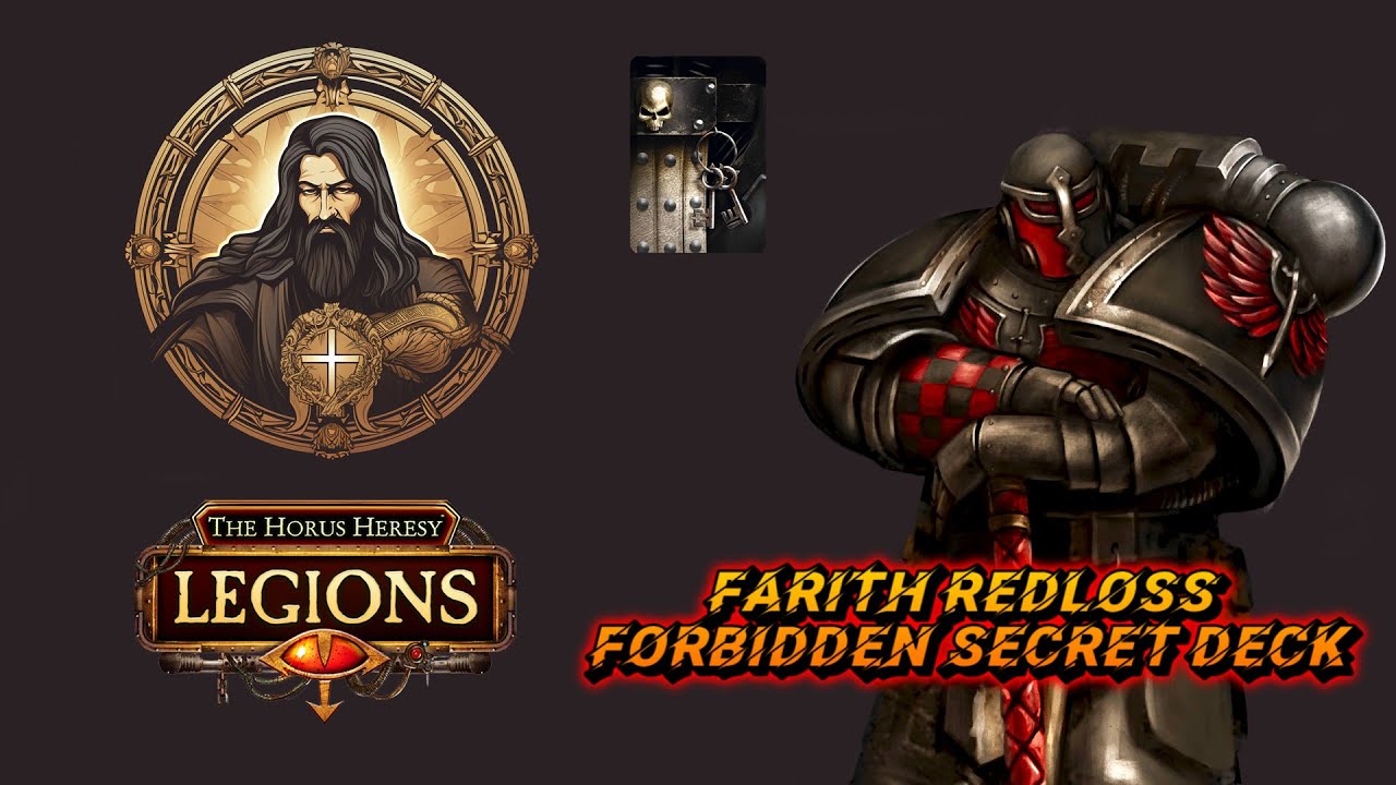 Farith Redloss Forbidden Secret Deck || The Horus Heresy Legions - YouTube