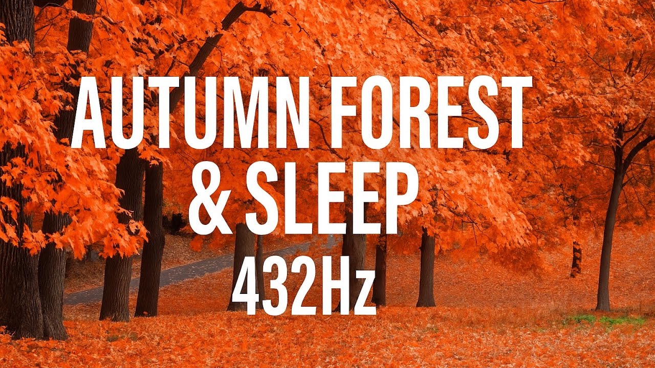 Autumn Healing 🍂 | Relaxing 432Hz Music & Golden Forest Meditation ...