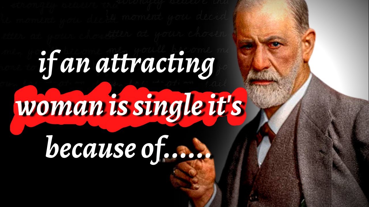 Sigmund Freud's Quotes you should know Before........ - YouTube