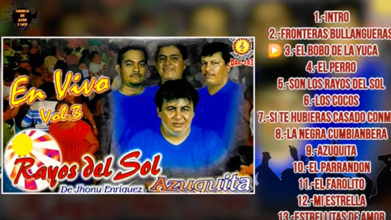 Rayos Del Sol - En vivo Vol.3 - Completo - YouTube