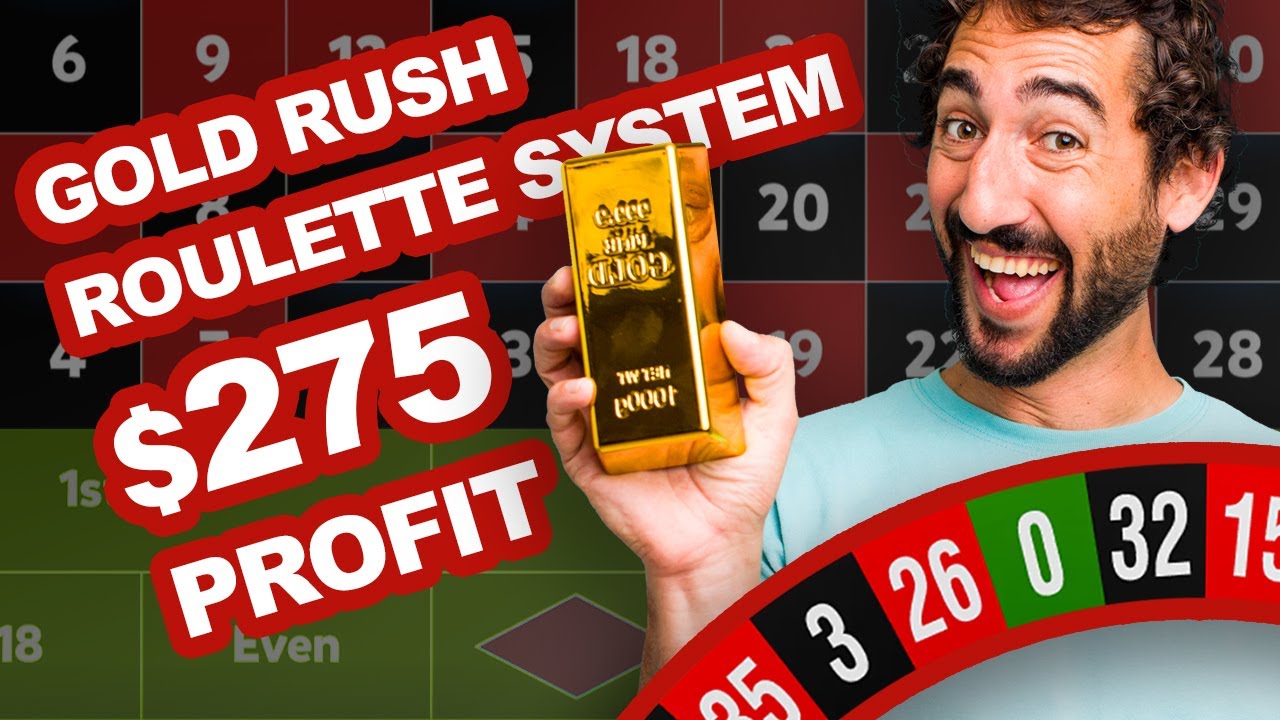 GOLD RUSH | ROULETTE SYSTEM WIN BIG AT CASINOS PROFITABLE & EASY TO ...