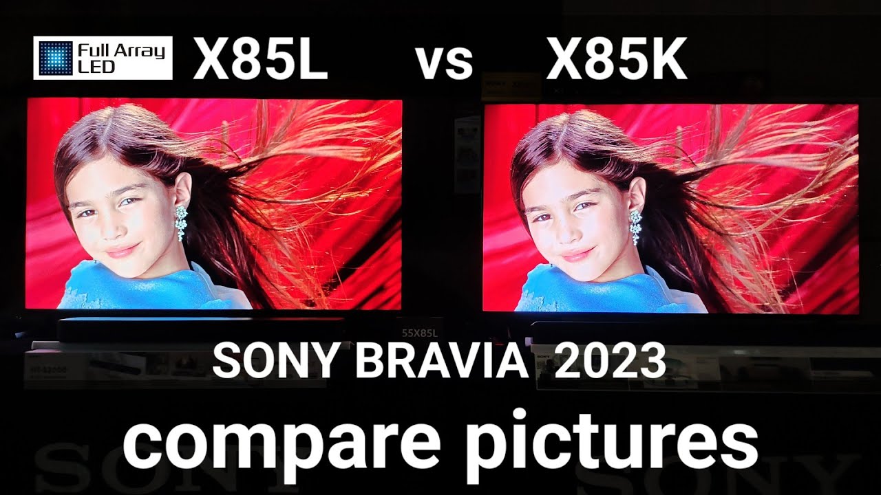 Sony X85L vs X85K #compare pictures - YouTube