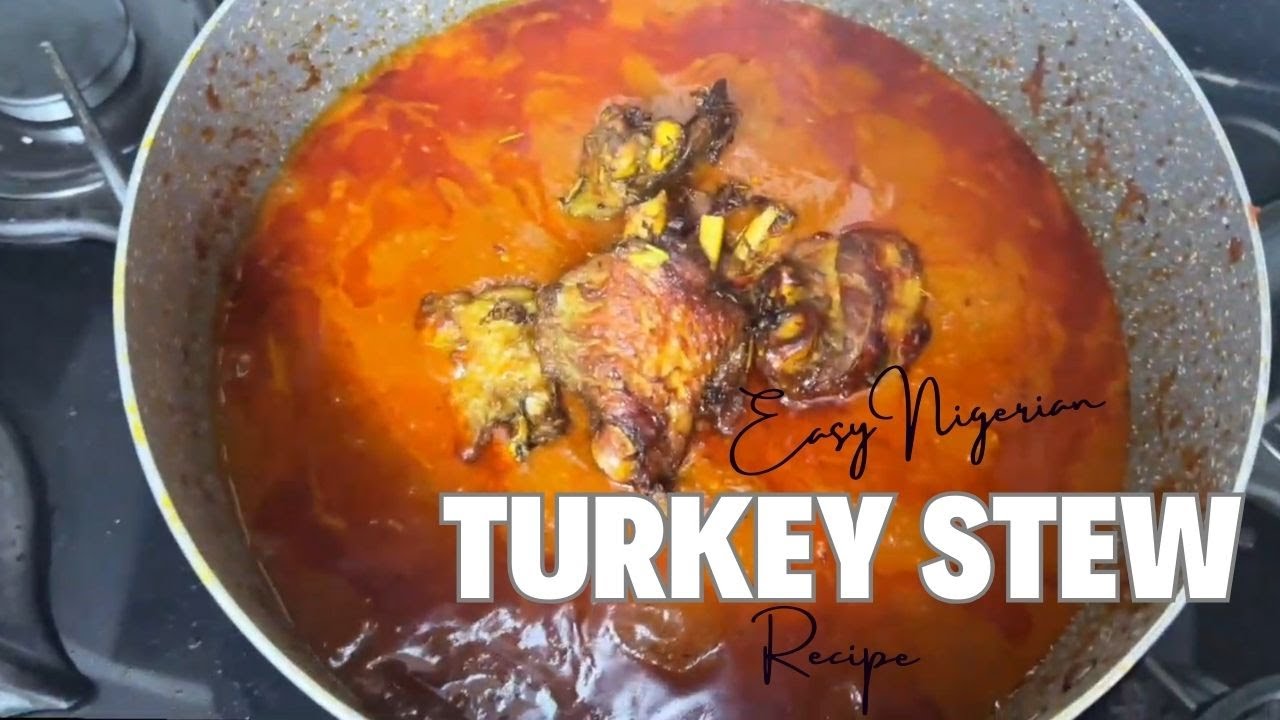 Easy Nigerian Turkey Stew Recipe | Authentic & Delicious! - YouTube