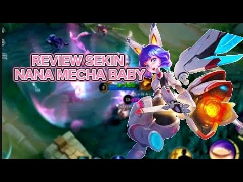 REVIEW SKIN NANA MECHA BABY!! #mobilelegends - YouTube