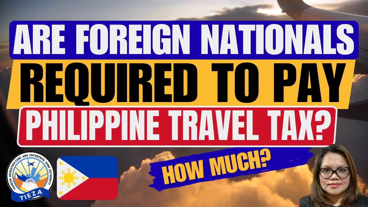 🔴ARE FOREIGN NATIONALS REQUIRED TO PAY TRAVEL TAX? HOW MUCH AND WHEN ...