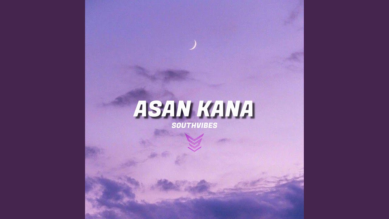 Asan Kana (feat. Range) - YouTube