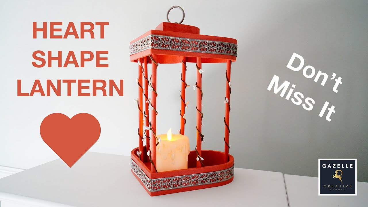 You Won't Believe This EASY Dollar Tree Heart-Shaped Lantern Tutorial! - YouTube