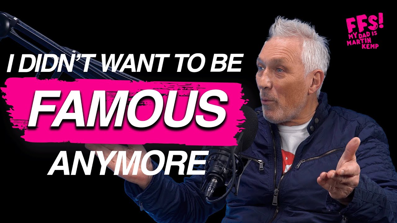 Fame | FFS! My Dad Is Martin Kemp - YouTube