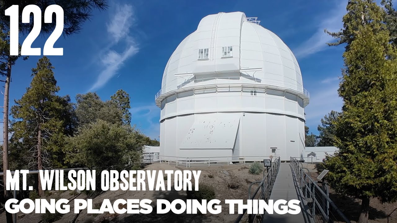 Mt. Wilson Observatory - YouTube