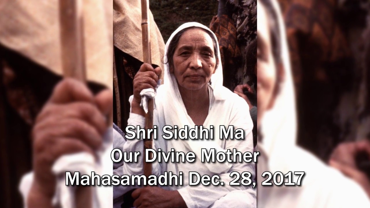 Siddhi Ma Mahasamadhi Video - YouTube