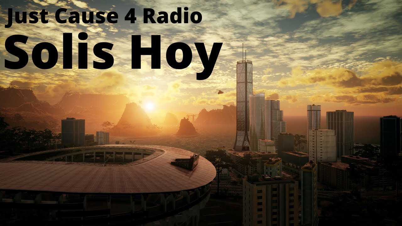 Just Cause 4 radio | Solis Hoy - YouTube