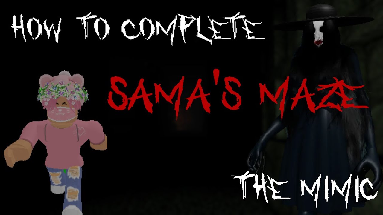 How I Complete Sama's Maze In Chapter 2 - YouTube