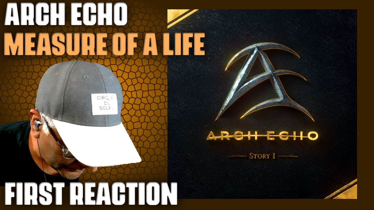 Musician/Producer Reacts to "Measure Of A Life" by Arch Echo - YouTube