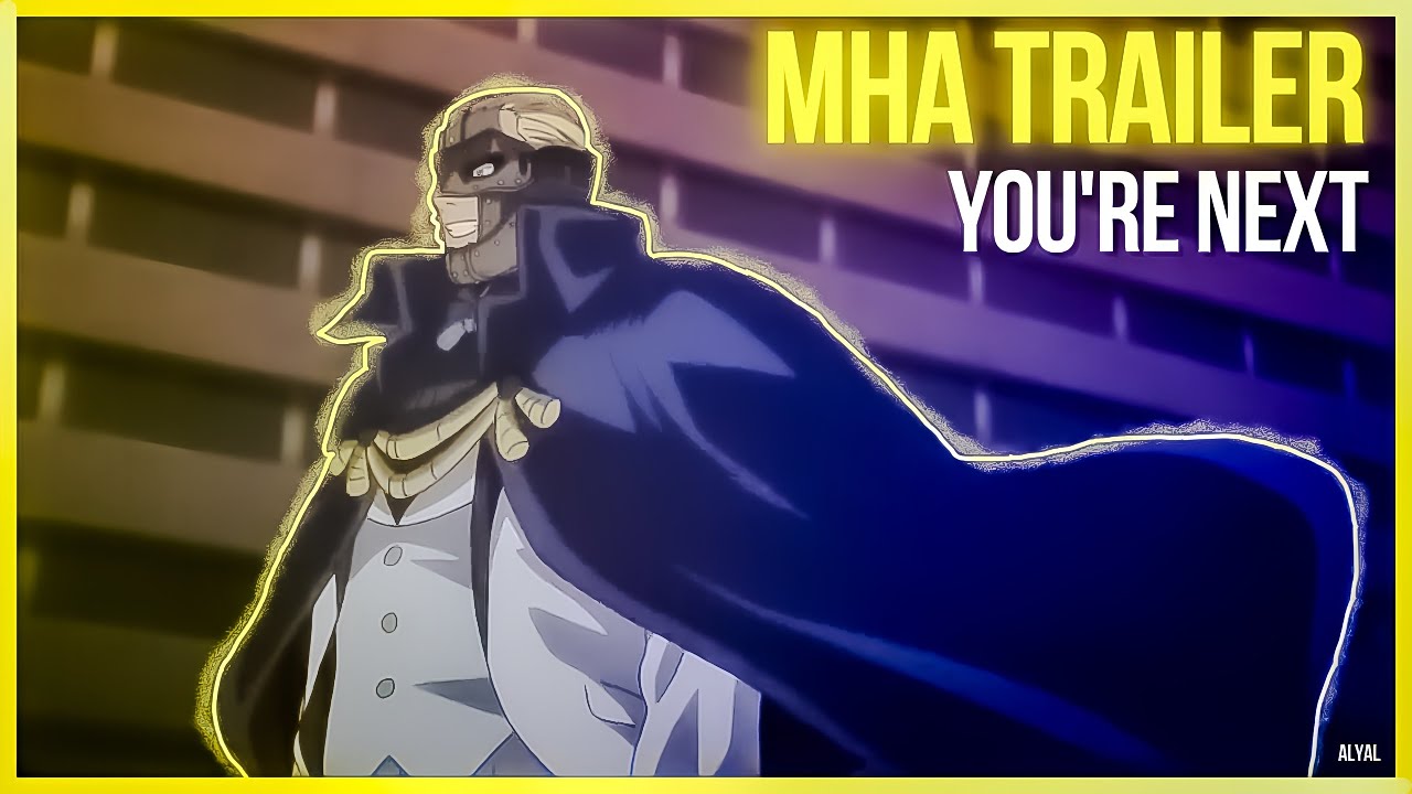 Trailer MHA - You're Next Edit - YouTube