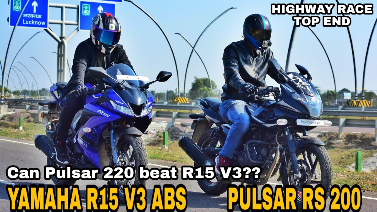 Yamaha R15 V3.0 ABS vs Pulsar 220F | Long Race | Highway Race - YouTube