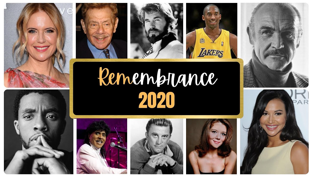 Remembrance 2020: Famous People Who Passed In 2020 - YouTube