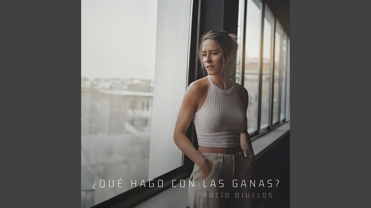 ¿Qué hago con las ganas? - YouTube