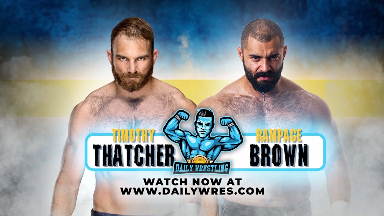 Timothy Thatcher vs. Rampage Brown - International Singles Match - YouTube