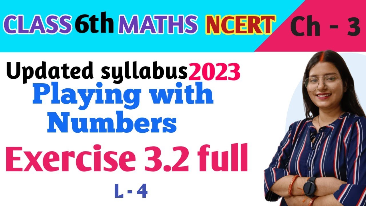 Exercise 3.2 - Playing with Numbers - Chapter 3 - Maths Class 6th ...