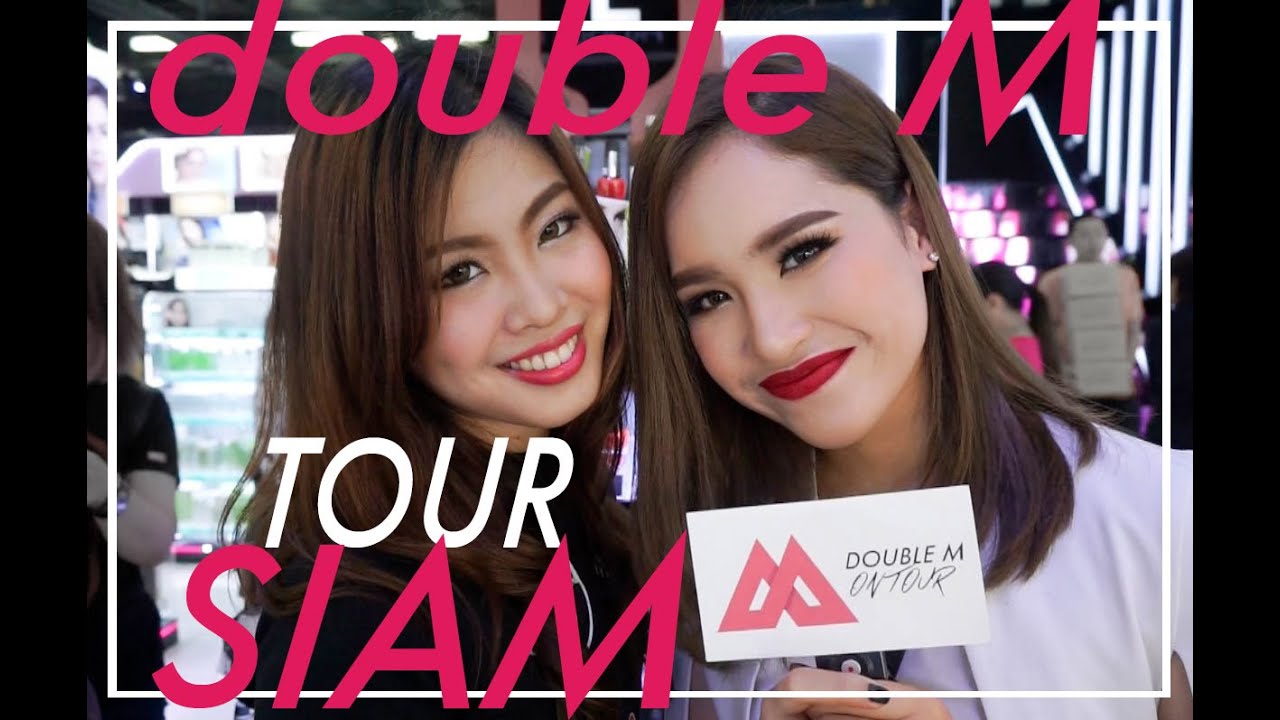 double M on tour EP1 : พาสาวๆชอปปิ้ง เครื่องสำอางที่สยาม - YouTube