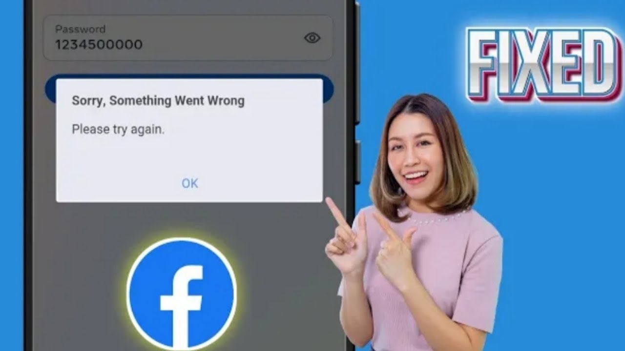Fix Sorry Something Went Wrong Please Try Again Facebook Login Problem ...