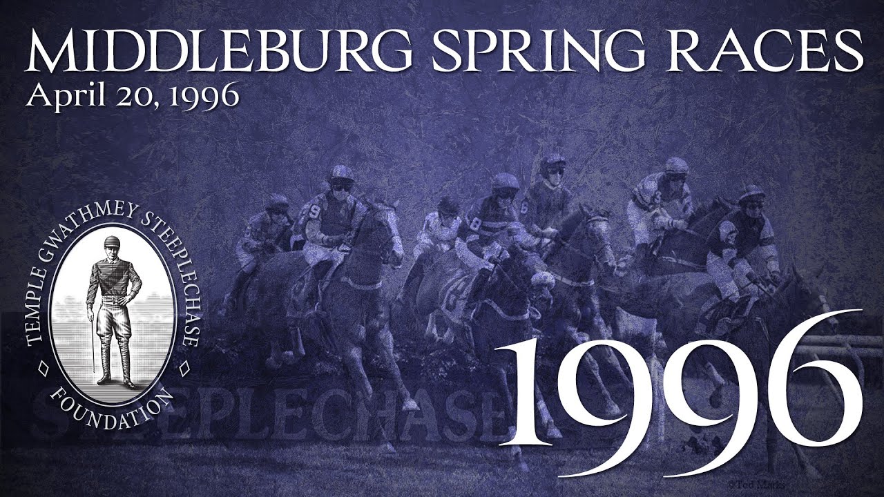 1996 - Middleburg Spring Races (Apr 20, 1996) - YouTube