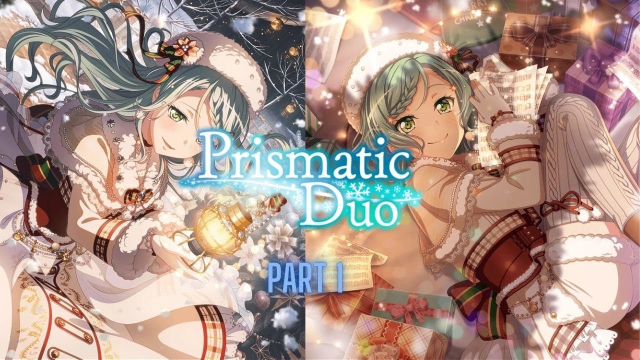 Prismatic Duo (Christmas Special) Part 1 | Bang Dream Girls Band Party ...