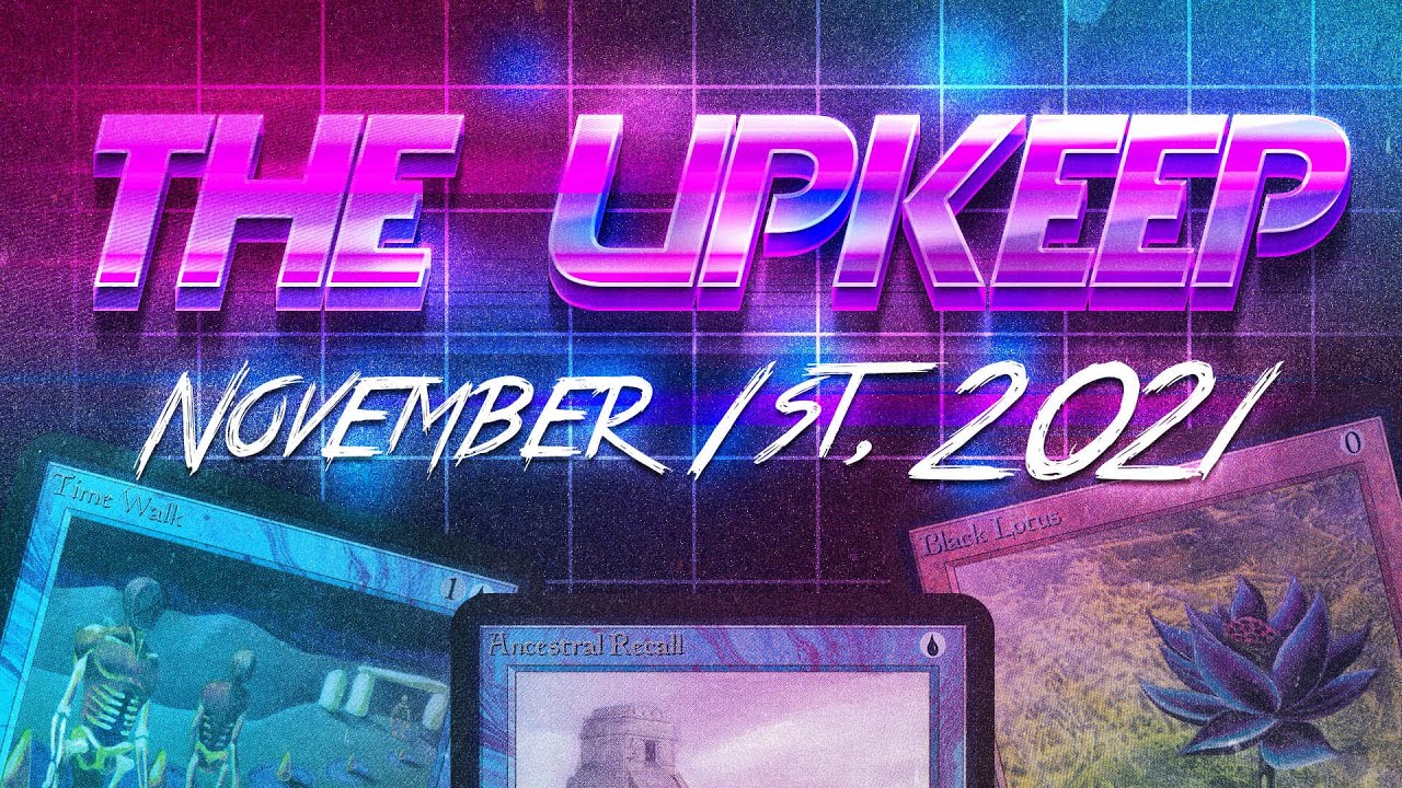 The Upkeep: November 1st, 2021 | Magic the Gathering News (MTG) Crimson ...