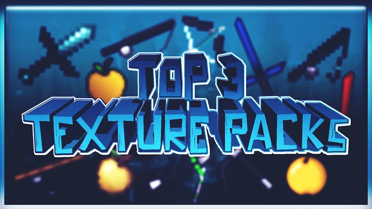 TOP 3 MINECRAFT PVP TEXTURE PACKS - YouTube