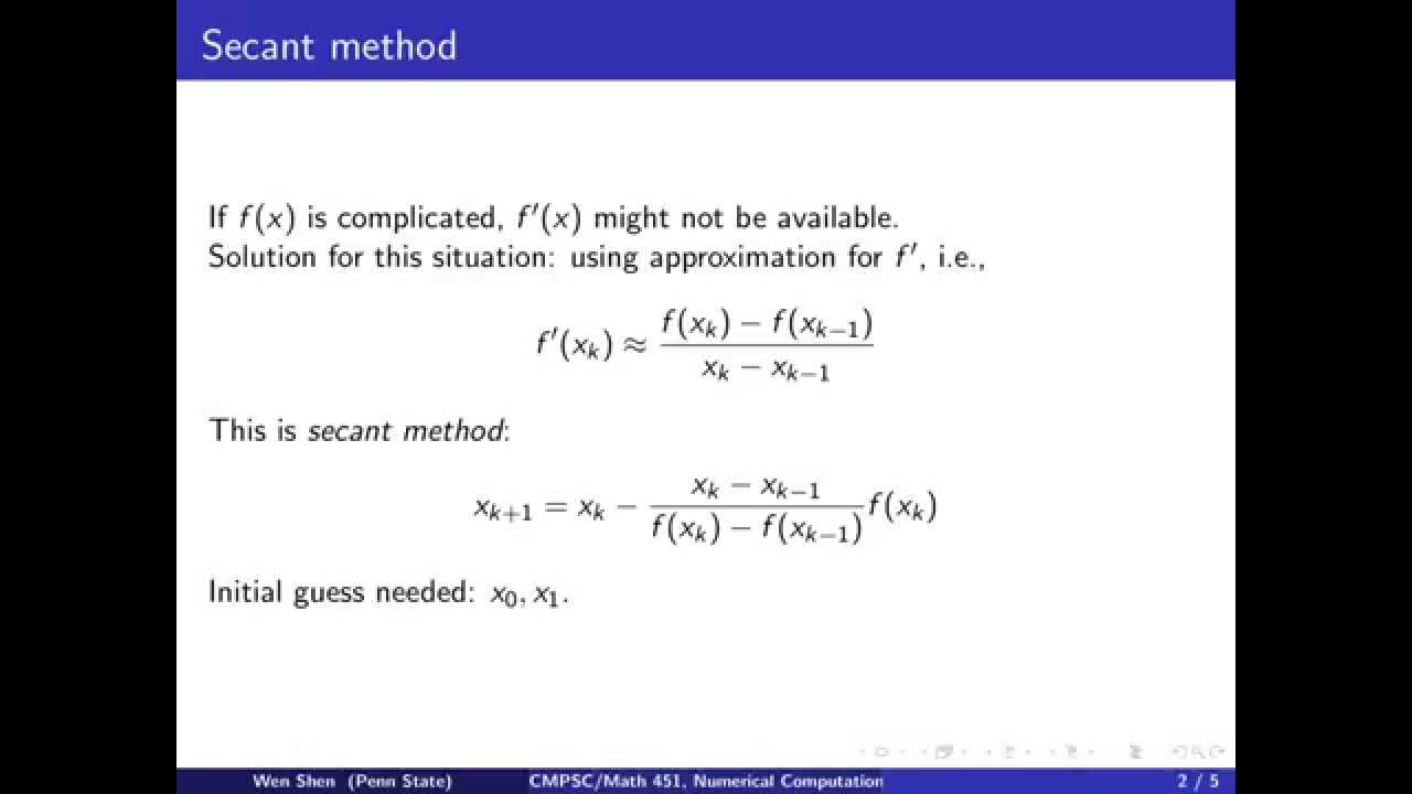 Ch5 9 Numerical Solutions Of Nonlinear Equations Secant Method Wen Shen Youtube