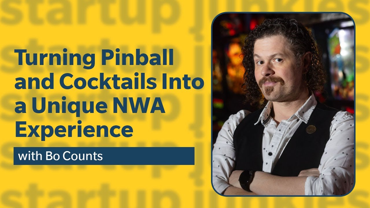 410: Turning Pinball and Cocktails Into a Unique NWA Experience with Bo ...