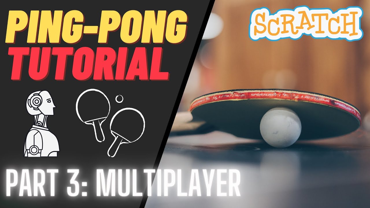 Ping Pong gegen deinen Freund in Scratch! (Part 3) | Geddon ...