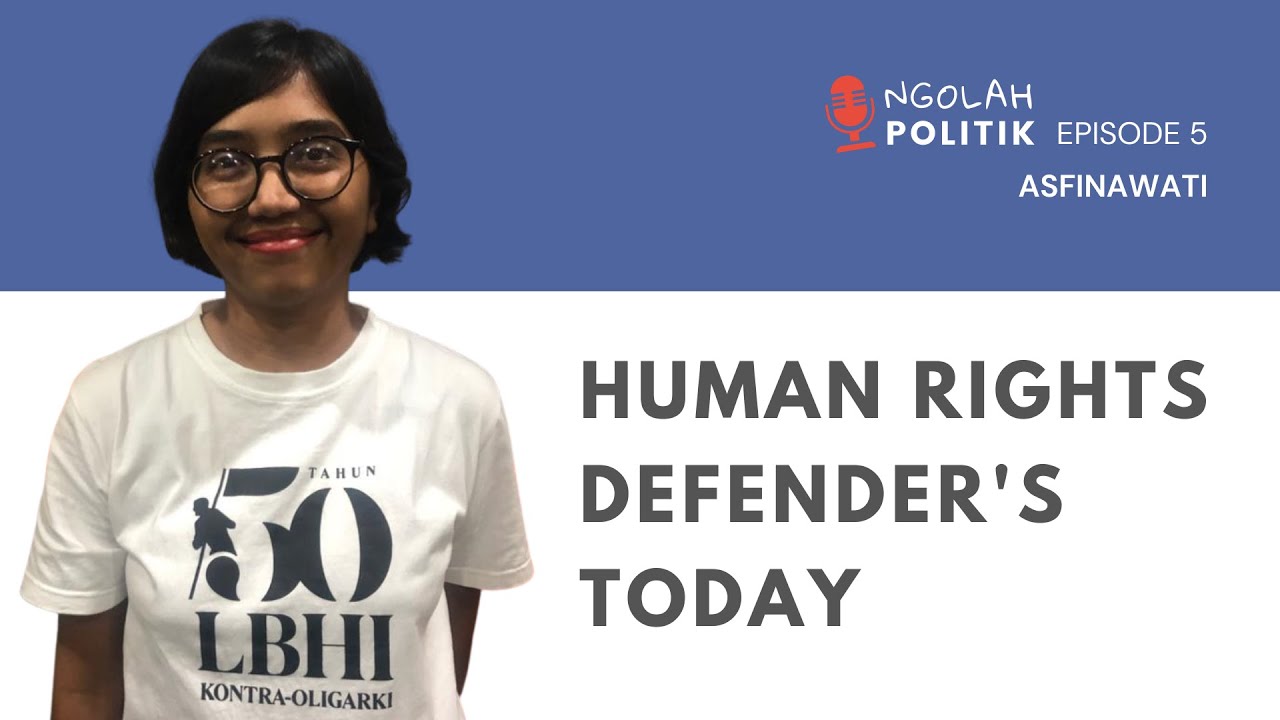 Human Rights Defender's Today Ft. Asfinawati - YouTube