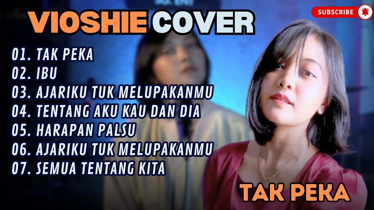 VIOSHIE - TAK PEKA IBU - AJARI AKU TUK MELUPAKANMU (COVER) || LAGU POP ...