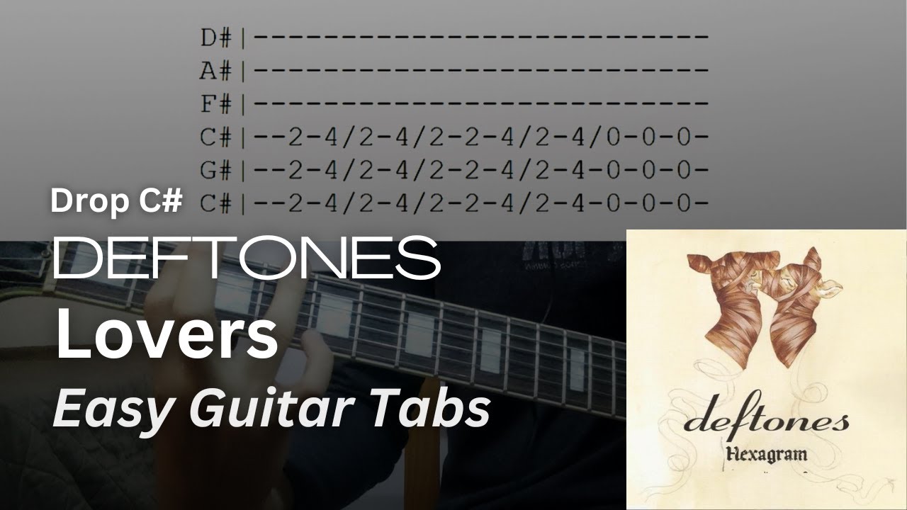 Deftones - Lovers 6 String Guitar Tabs + Guitar Cover - YouTube