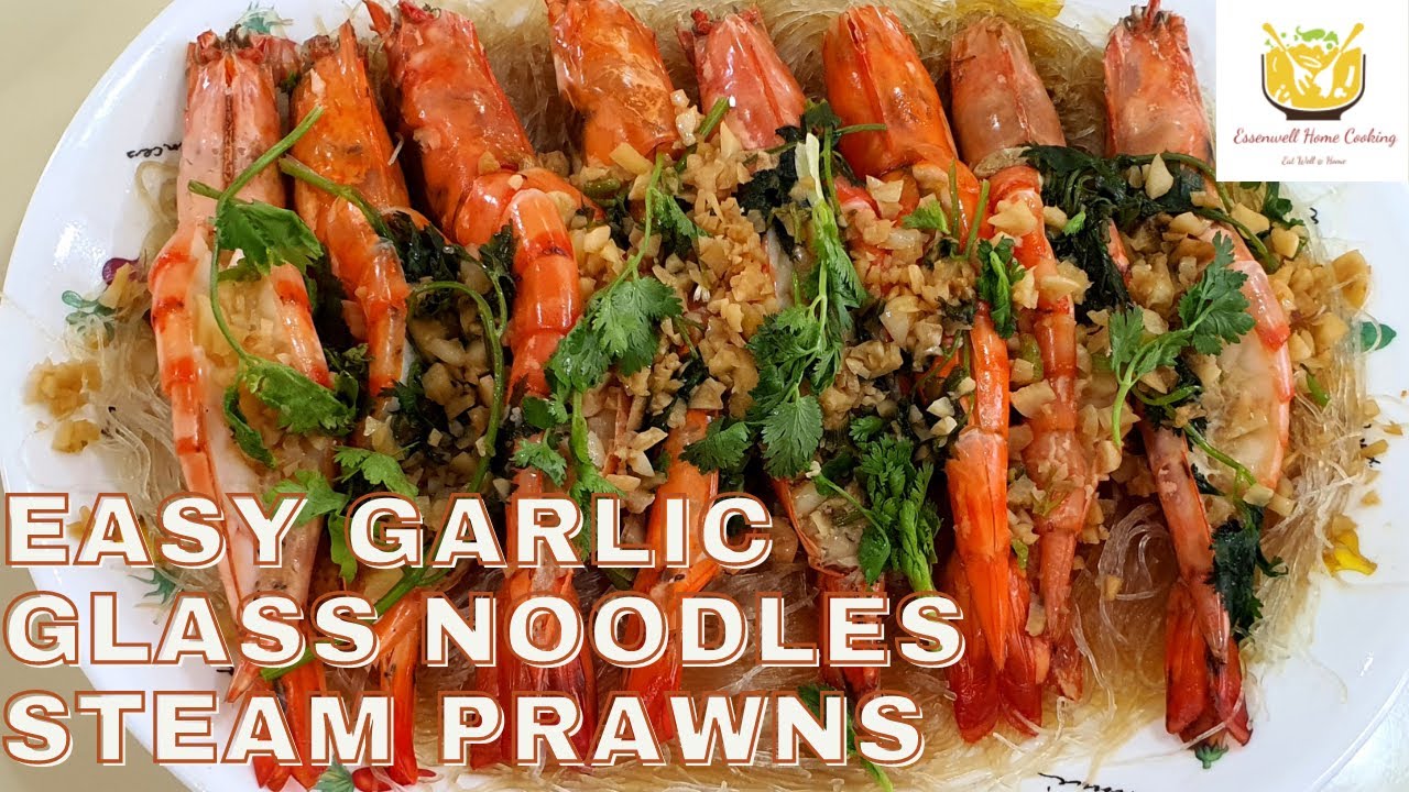 😋😋Easy Chinese Restaurant style Garlic Steam prawns with Glass Noodles ...