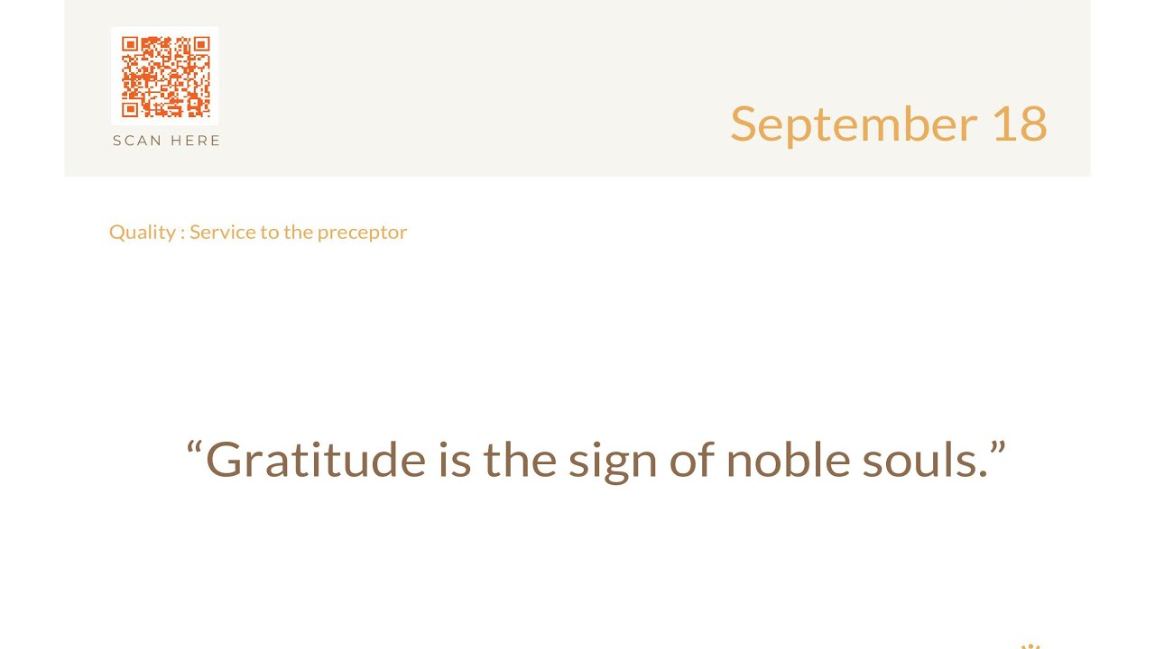 Sep 18: Gratitude is the sign of noble souls - YouTube