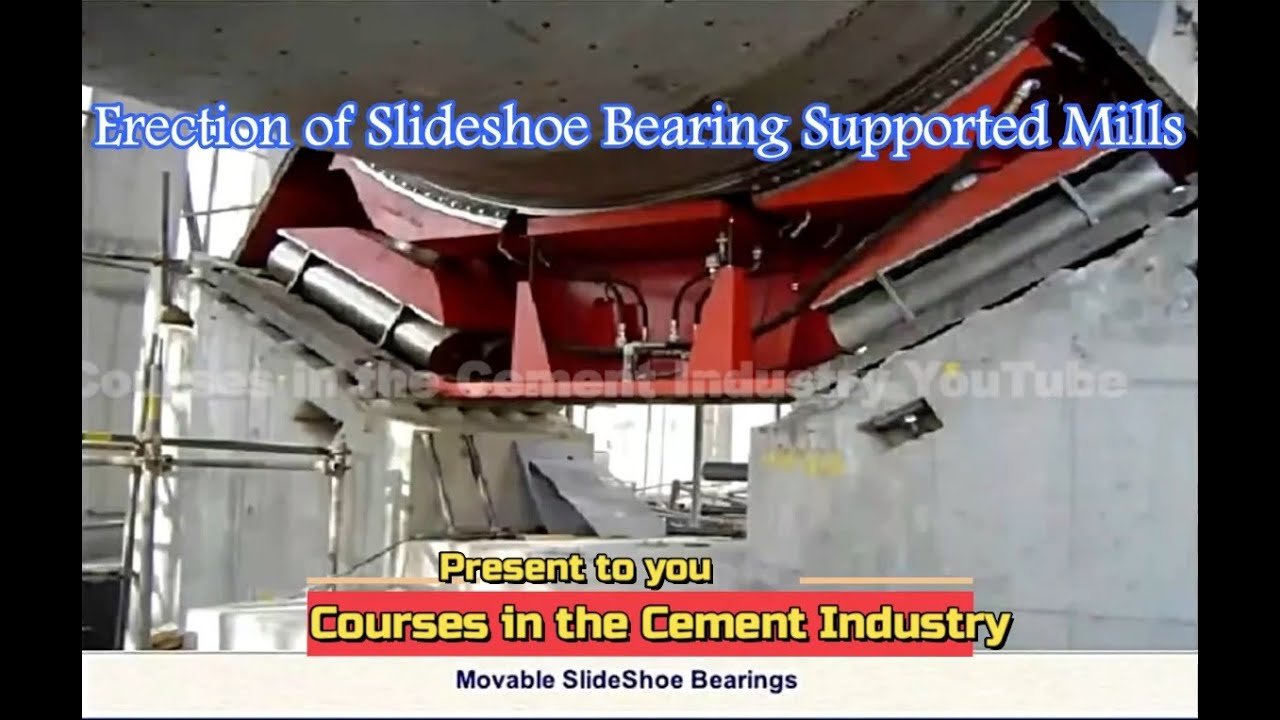 A Video Explaining the Erection of Slide Shoe Bearing Supported Ball ...